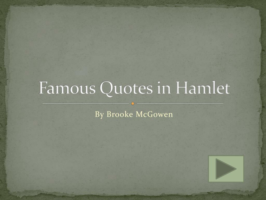 PPT - Famous Quotes in Hamlet PowerPoint Presentation, free download ...