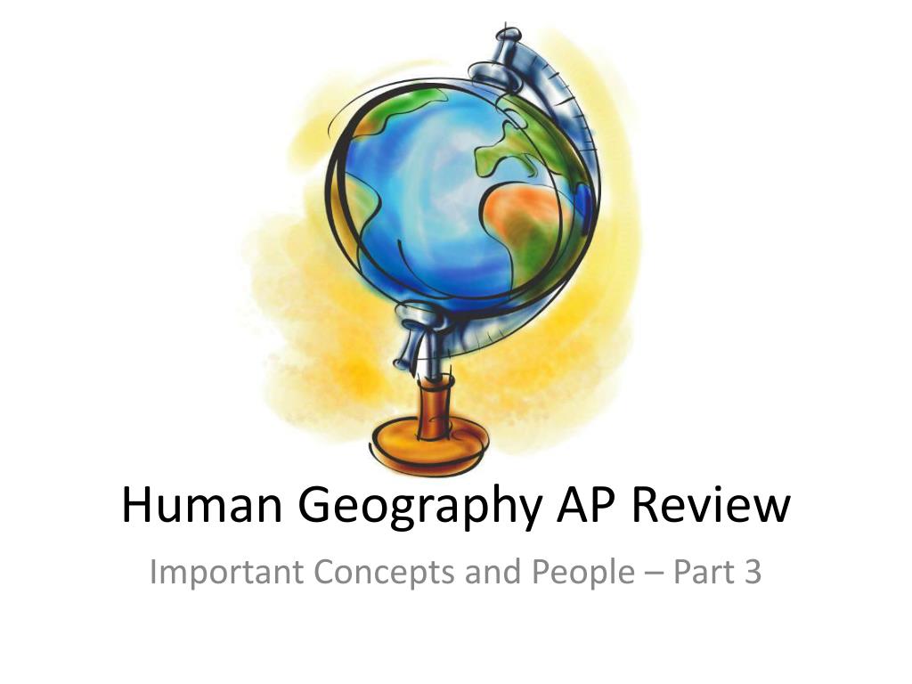 PPT - Human Geography AP Review PowerPoint Presentation, free download ...