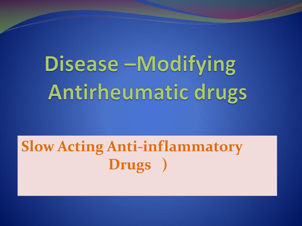 PPT - Disease –Modifying Antirheumatic drugs PowerPoint Presentation ...