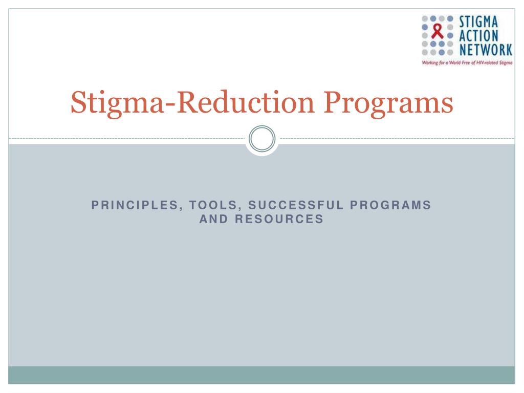 PPT - Stigma-Reduction Programs PowerPoint Presentation, free download ...