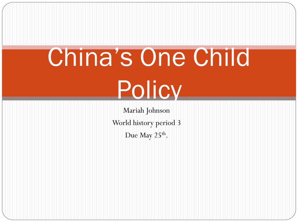 PPT - China’s One Child Policy PowerPoint Presentation, free download ...