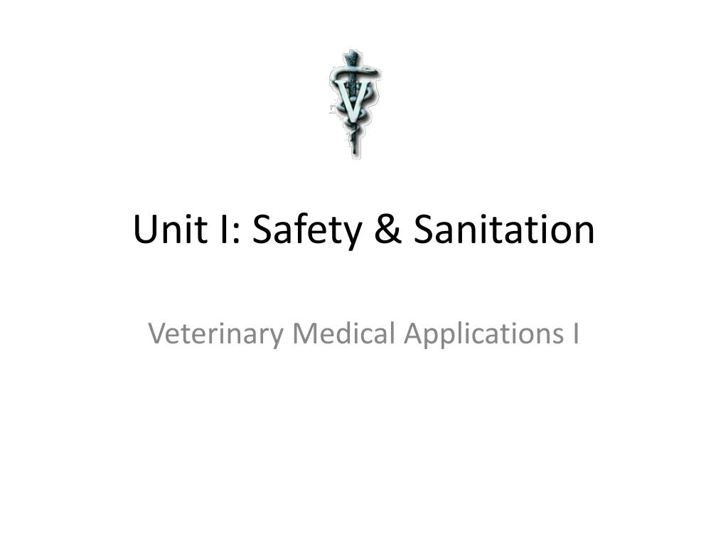 PPT - Unit I: Safety & Sanitation PowerPoint Presentation, free ...