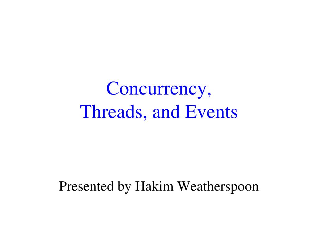 PPT - Concurrency & Threads Duality: Unveiling Operating System ...