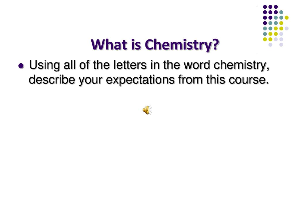 PPT - What is Chemistry? PowerPoint Presentation, free download - ID ...