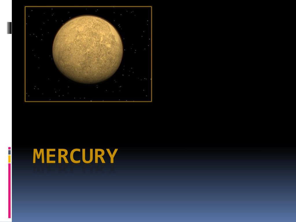 PPT - Mercury PowerPoint Presentation, free download - ID:2029646
