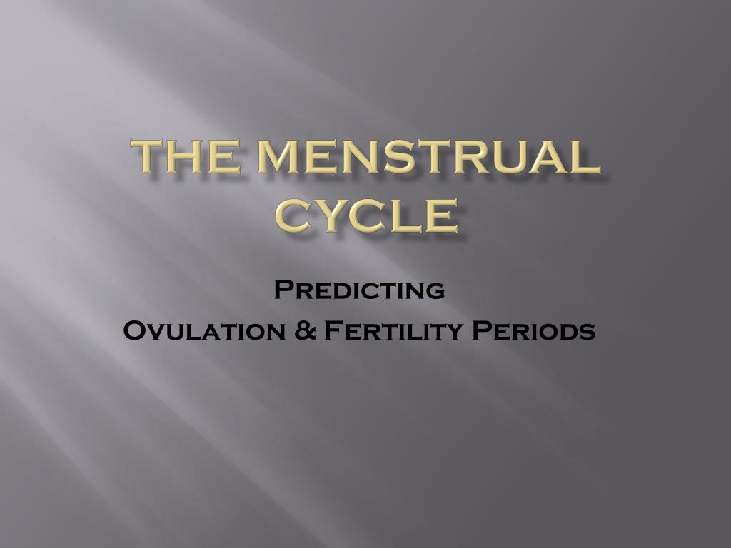 PPT - The Menstrual Cycle PowerPoint Presentation, free download - ID ...