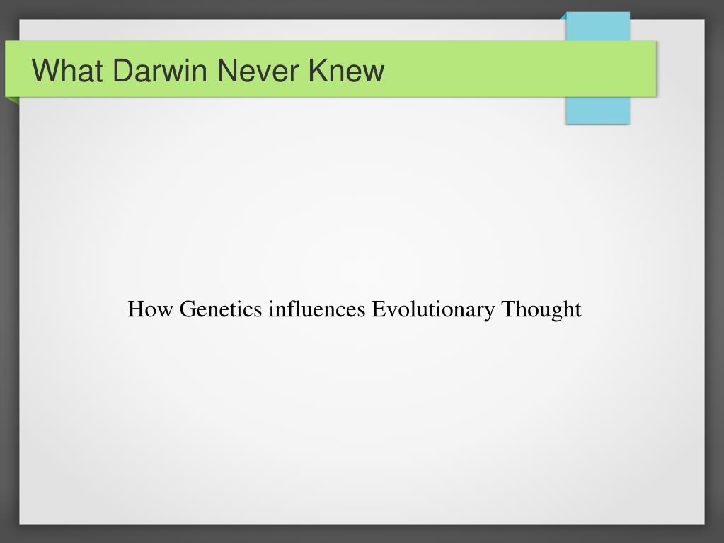 PPT - What Darwin Never Knew PowerPoint Presentation, free download ...