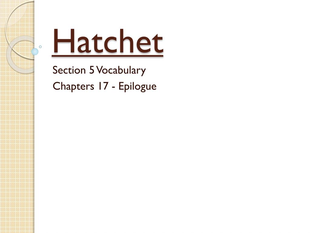 PPT - Hatchet PowerPoint Presentation, free download - ID:2031974