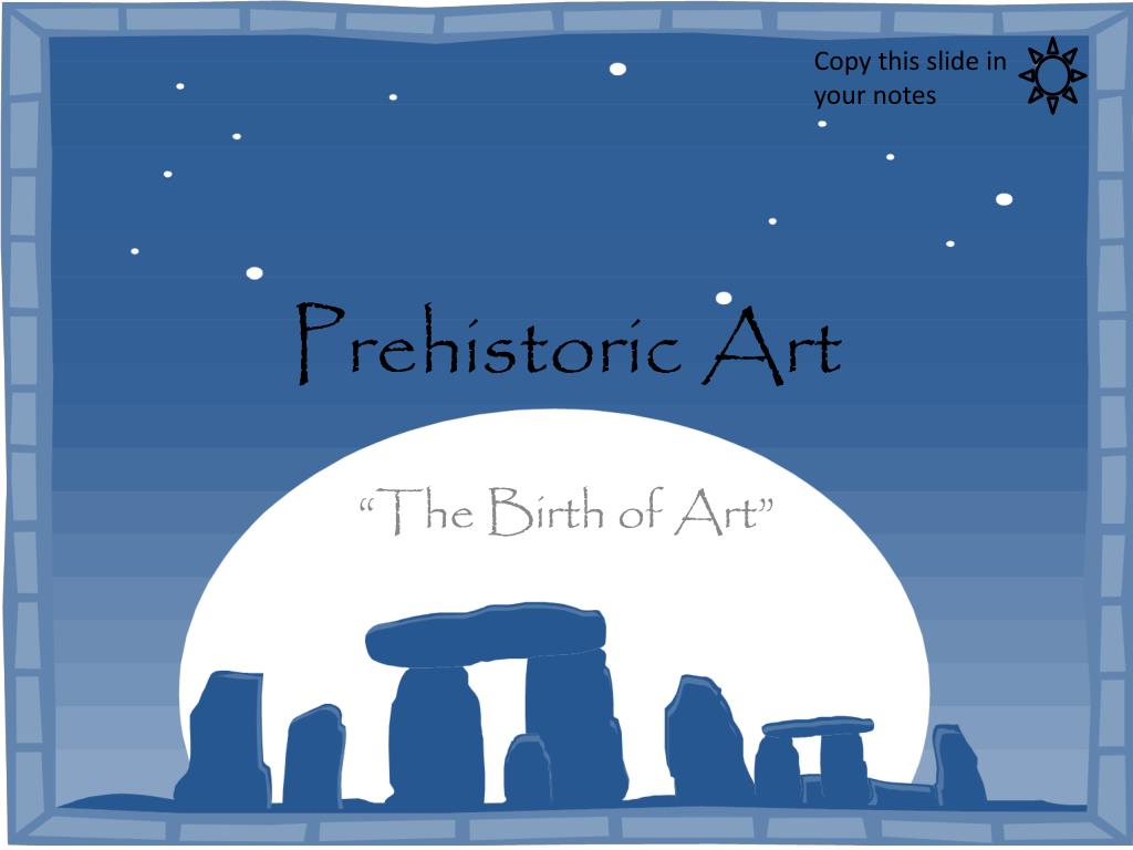 PPT - Prehistoric Art PowerPoint Presentation, free download - ID:2032035