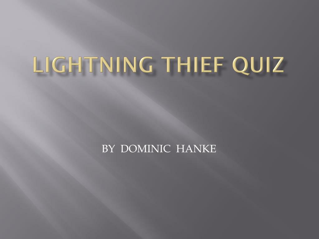 PPT - Lightning Thief Quiz PowerPoint Presentation, free download - ID ...