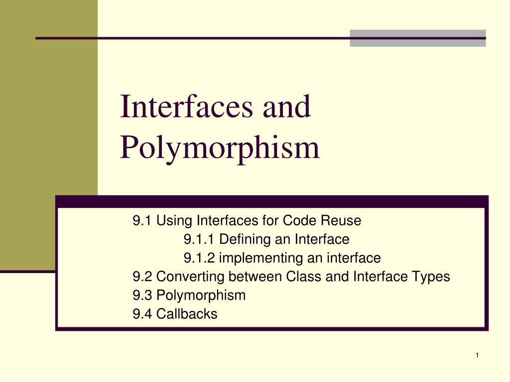 PPT - Interfaces and Polymorphism PowerPoint Presentation, free ...