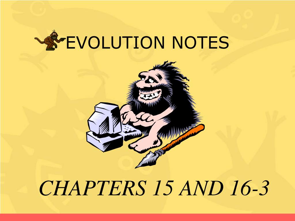 PPT - EVOLUTION NOTES PowerPoint Presentation, free download - ID:2033347