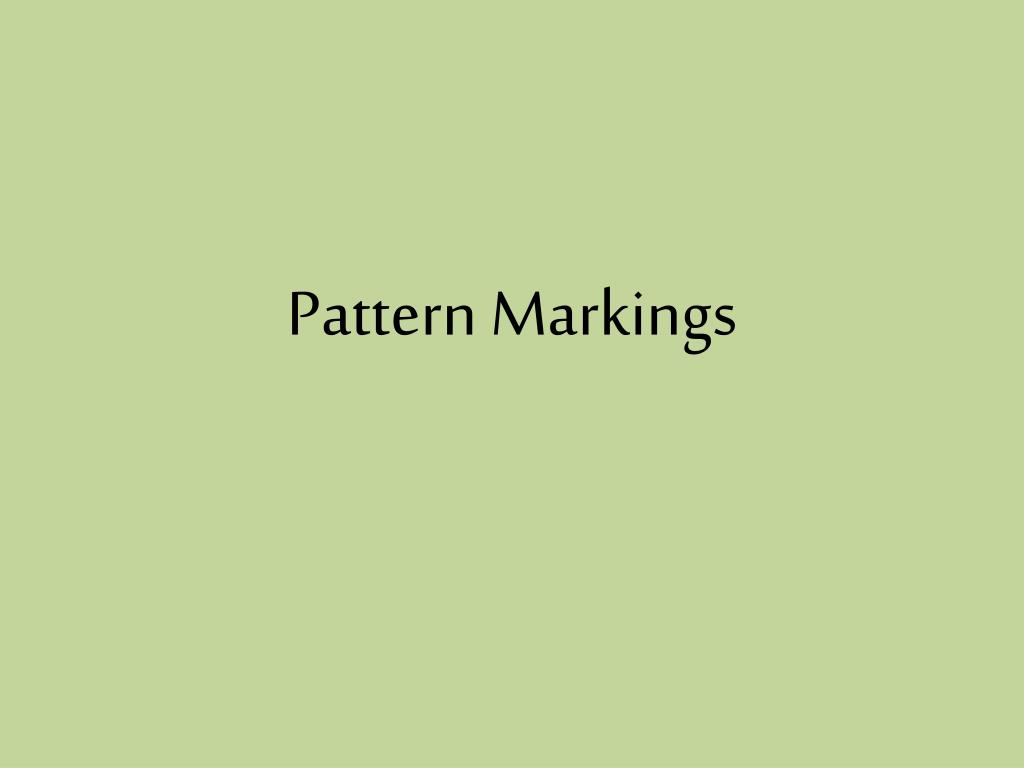 PPT - Pattern Markings PowerPoint Presentation, free download - ID:2033981