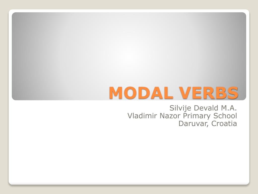 PPT - MODAL VERBS PowerPoint Presentation, free download - ID:2034442