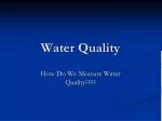 PPT - Water Quality PowerPoint Presentation, free download - ID:1212456