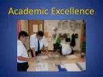 PPT - Towards achieving academic excellence PowerPoint Presentation ...