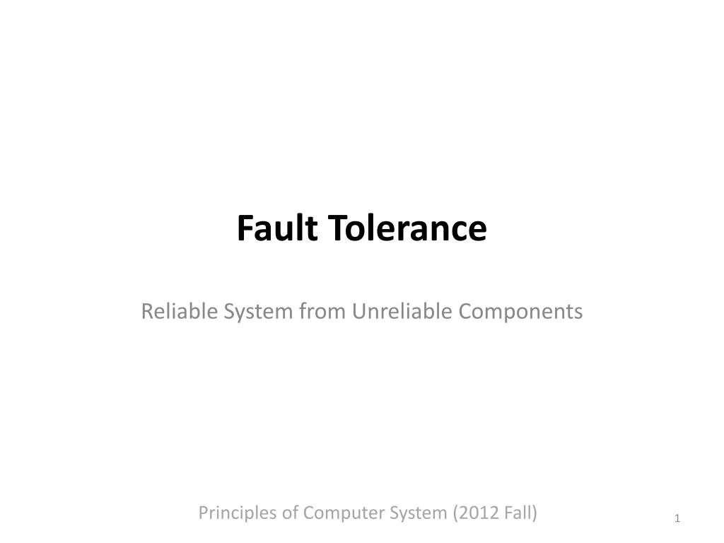 PPT - Fault Tolerance PowerPoint Presentation, free download - ID:2036117