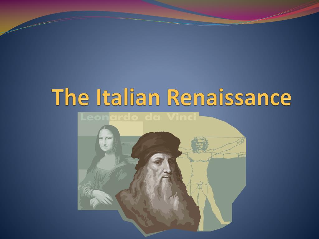 PPT - The Italian Renaissance PowerPoint Presentation, free download ...