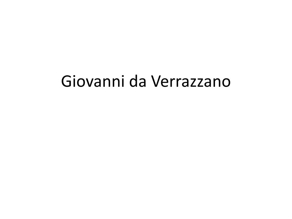 PPT - Giovanni da Verrazzano PowerPoint Presentation, free download ...