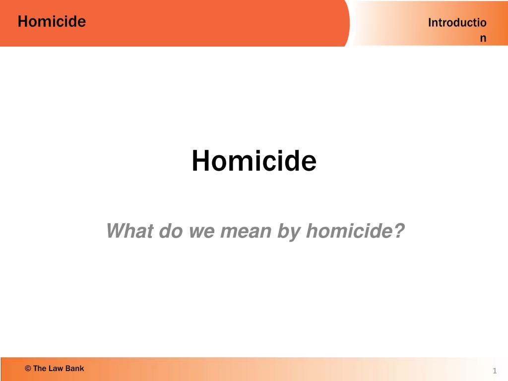 PPT - Homicide PowerPoint Presentation, free download - ID:2038368