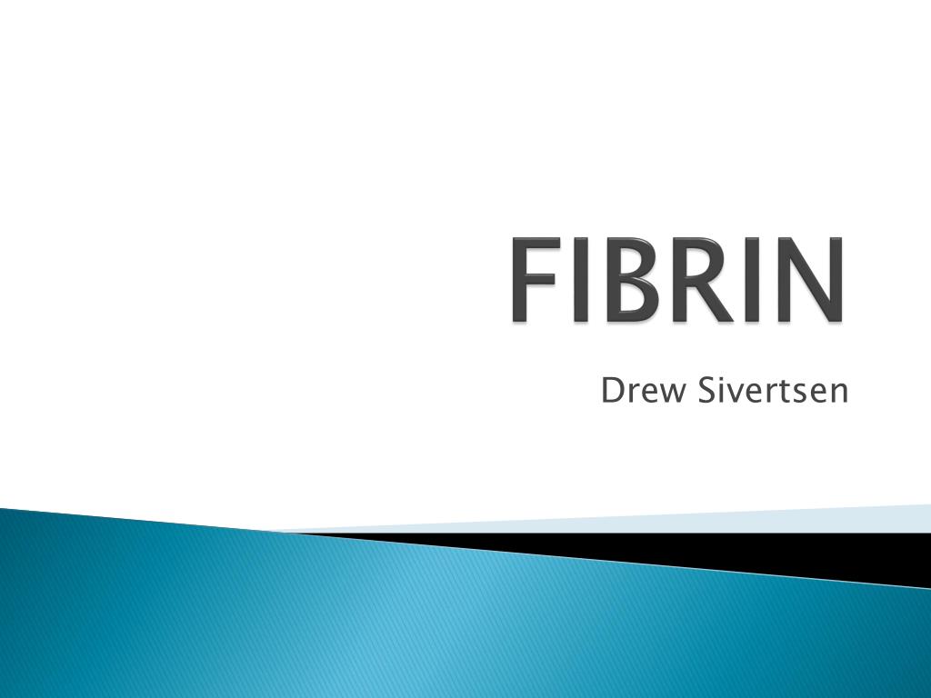 PPT - FIBRIN PowerPoint Presentation, free download - ID:2038661