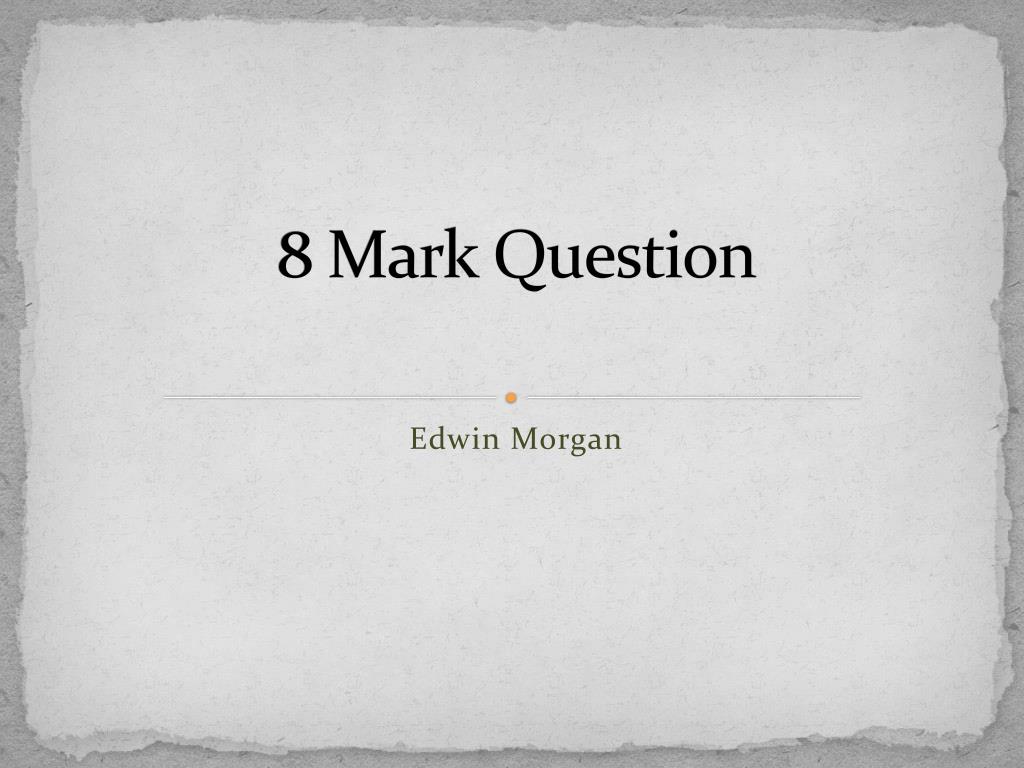 PPT - 8 Mark Question PowerPoint Presentation, free download - ID:2038919
