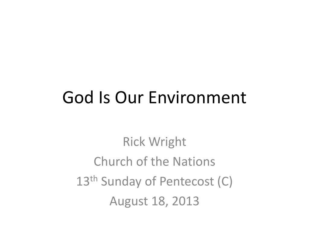 PPT - God Is Our Environment PowerPoint Presentation, free download ...