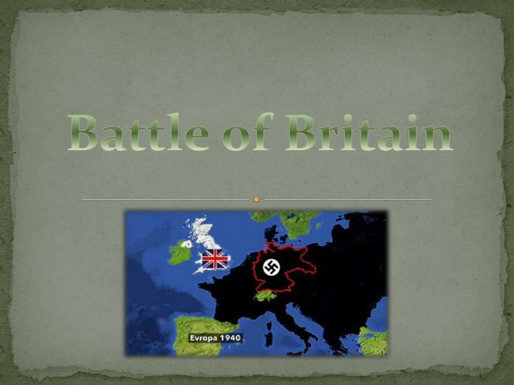 PPT - Battle of Britain PowerPoint Presentation, free download - ID:2039985