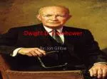 PPT - Dwight D. Eisenhower PowerPoint Presentation, free download - ID ...