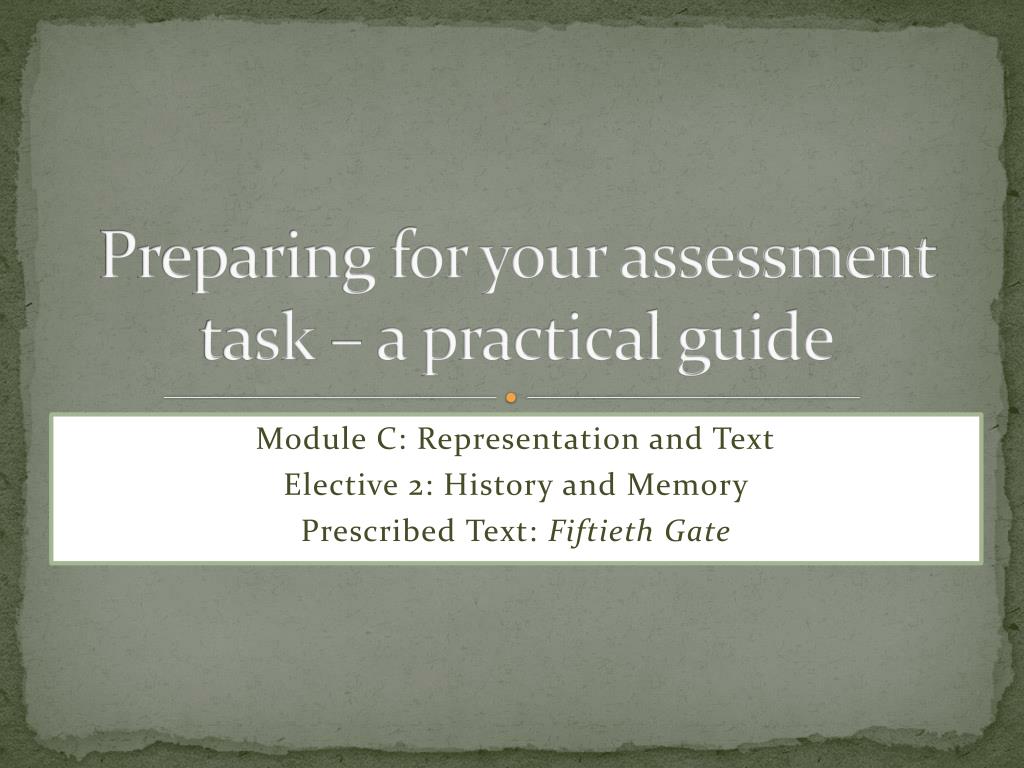 PPT - Preparing for your assessment task – a practical guide PowerPoint ...