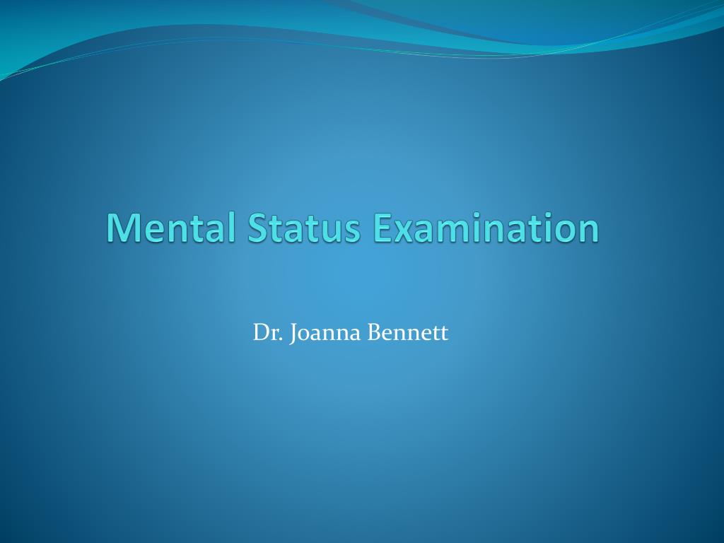 PPT - Mental Status Examination PowerPoint Presentation, free download ...