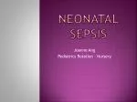 PPT - Neonatal sepsis PowerPoint Presentation, free download - ID:9427803
