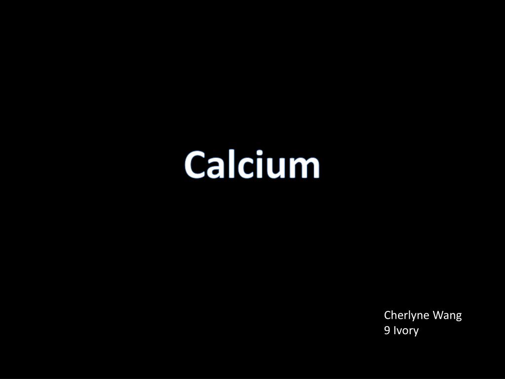 PPT - Calcium PowerPoint Presentation, free download - ID:2041195