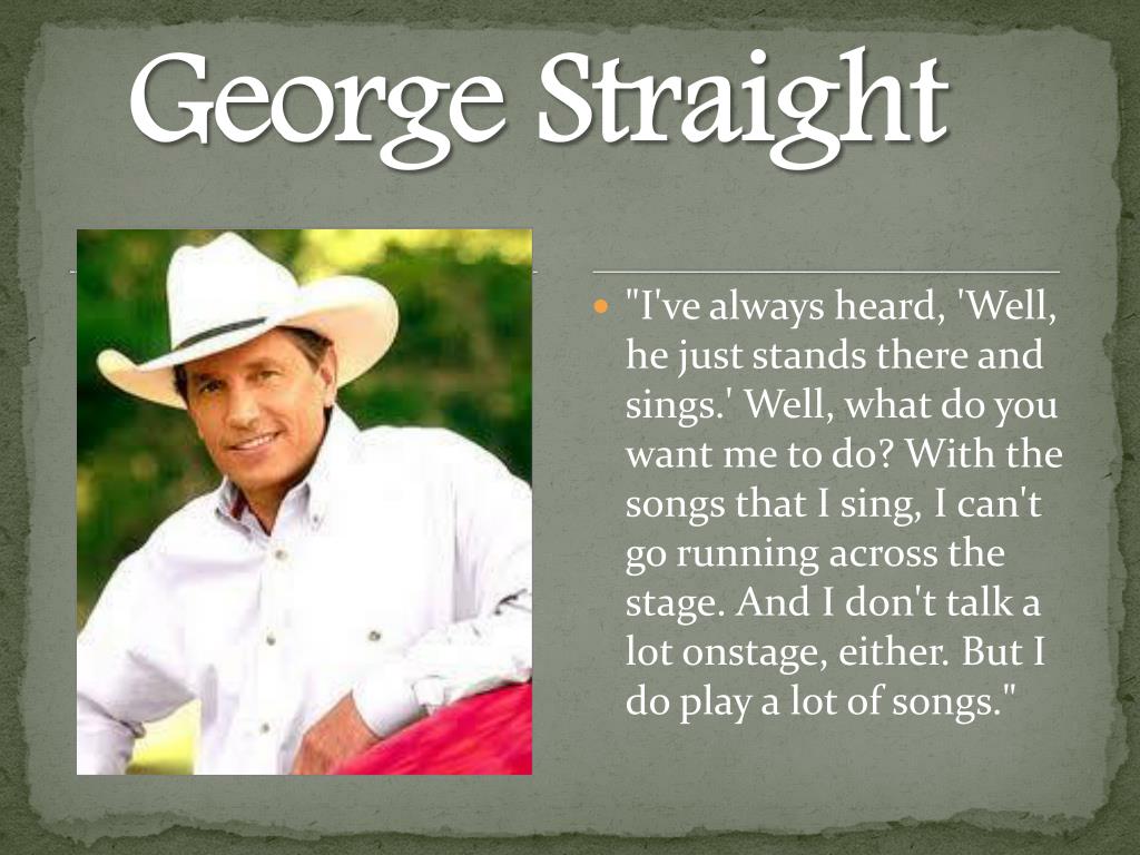 PPT - George Straight PowerPoint Presentation, free download - ID:2041767