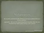 PPT - Malapropism PowerPoint Presentation, free download - ID:2967154