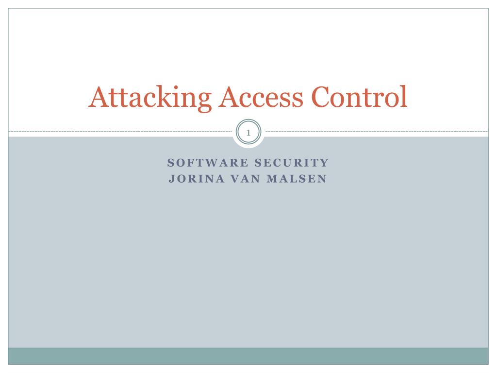 PPT - Attacking Access Control PowerPoint Presentation, free download ...