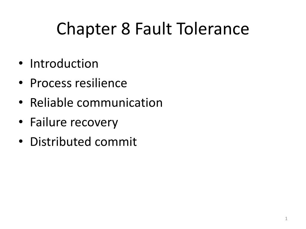 PPT - Chapter 8 Fault Tolerance PowerPoint Presentation, free download ...