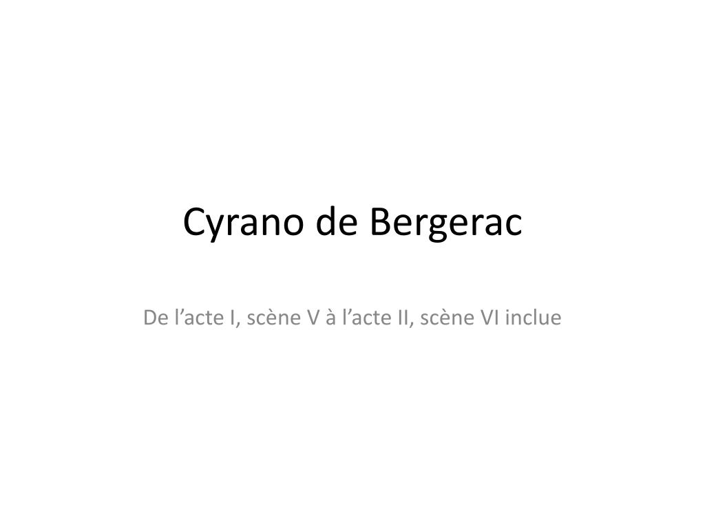 PPT - Cyrano de Bergerac PowerPoint Presentation, free download - ID ...