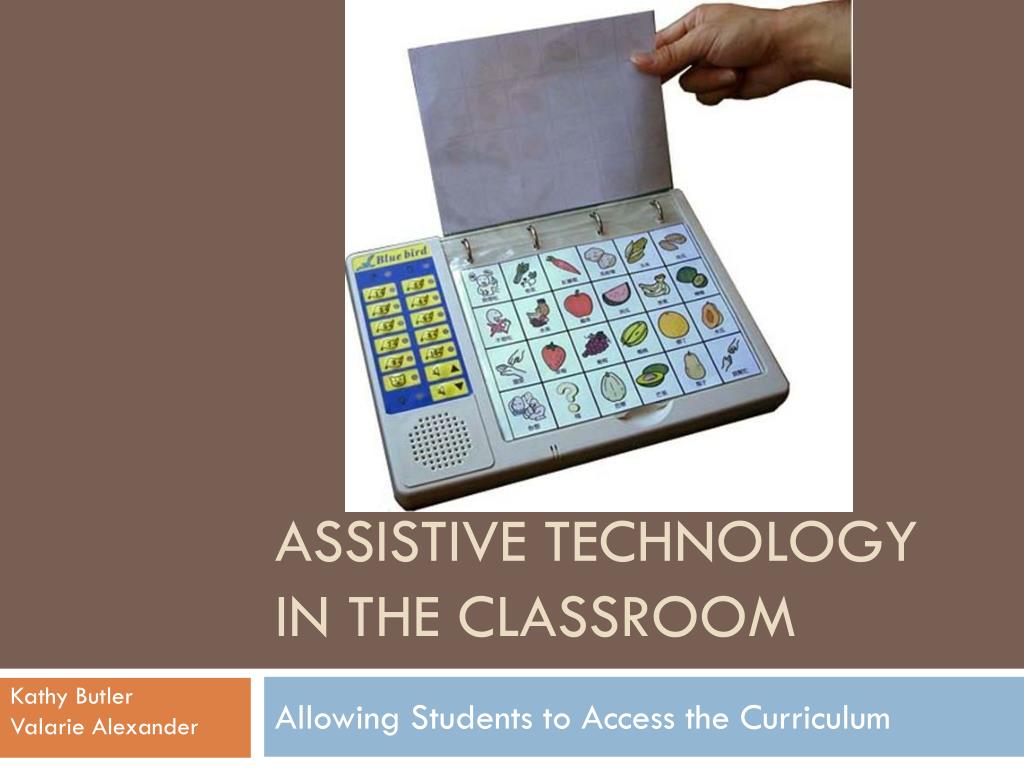 PPT - Assistive Technology In the Classroom PowerPoint Presentation ...