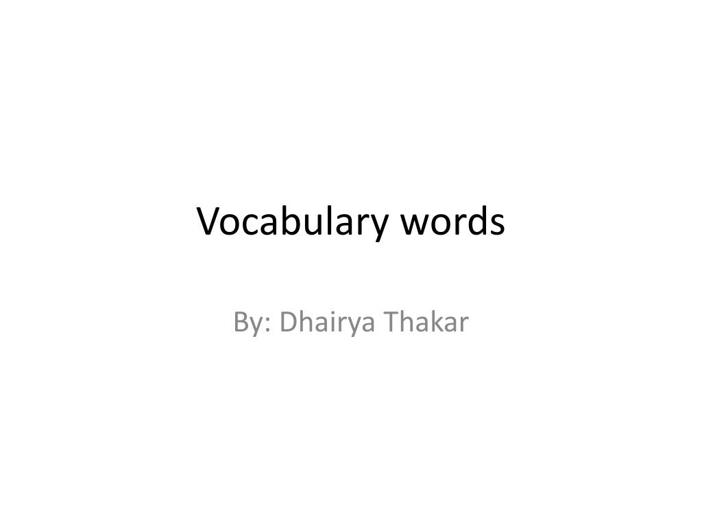 PPT - Vocabulary words PowerPoint Presentation, free download - ID:2043911