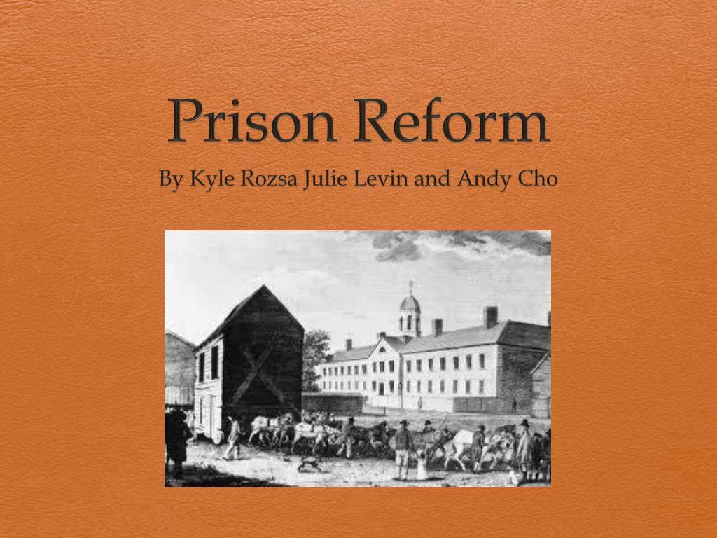PPT - Prison Reform PowerPoint Presentation, free download - ID:2044287