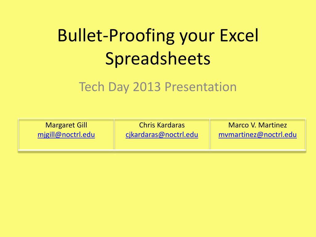 PPT - Bullet-Proofing your Excel Spreadsheets PowerPoint Presentation ...