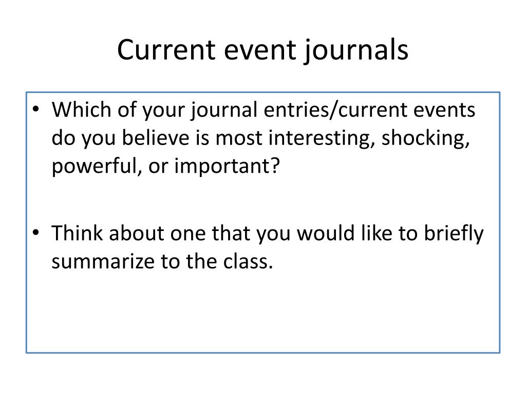 PPT - Current event journals PowerPoint Presentation, free download ...