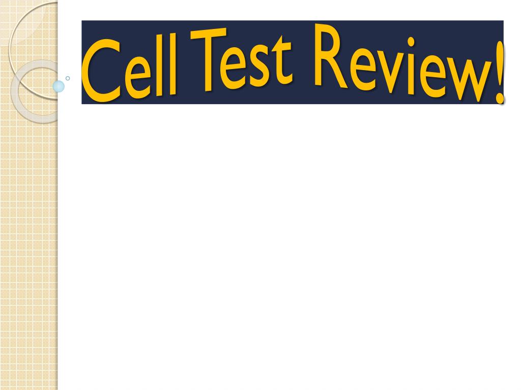 PPT - Cell Test Review! PowerPoint Presentation, free download - ID:2045572