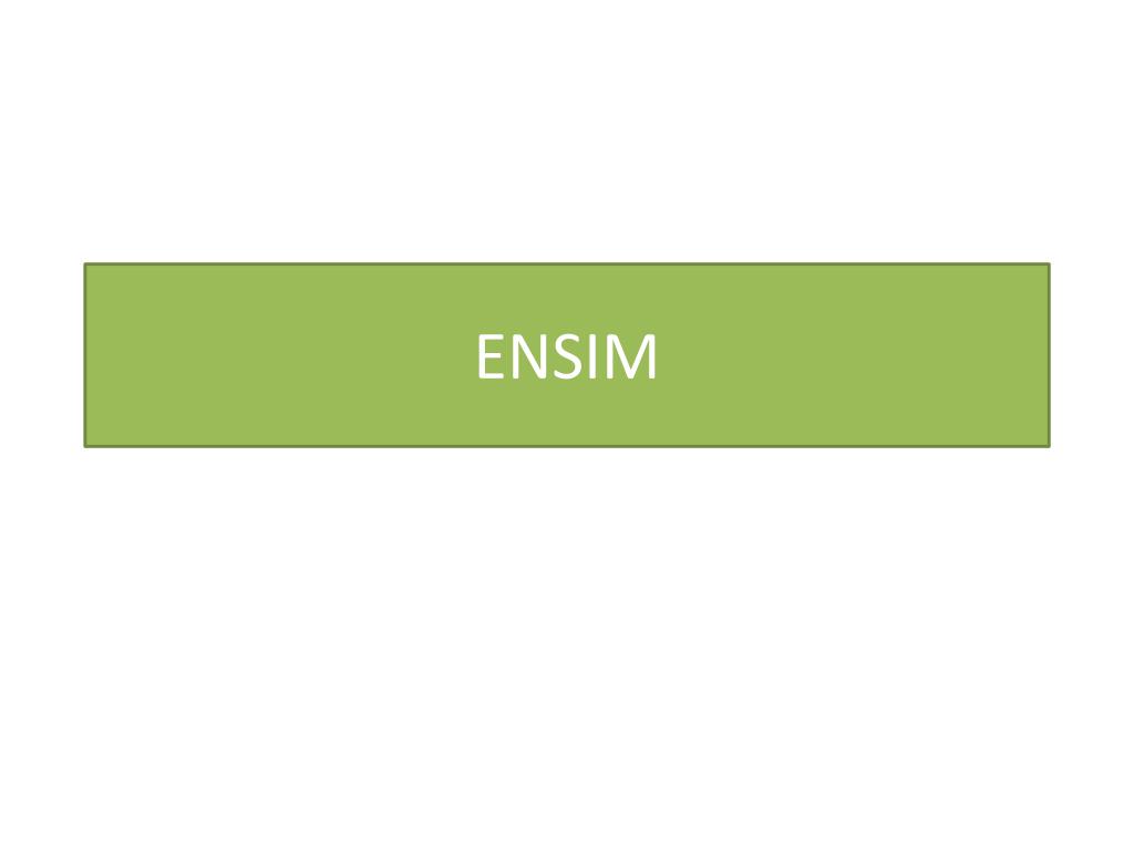 PPT - ENSIM PowerPoint Presentation, free download - ID:2045791
