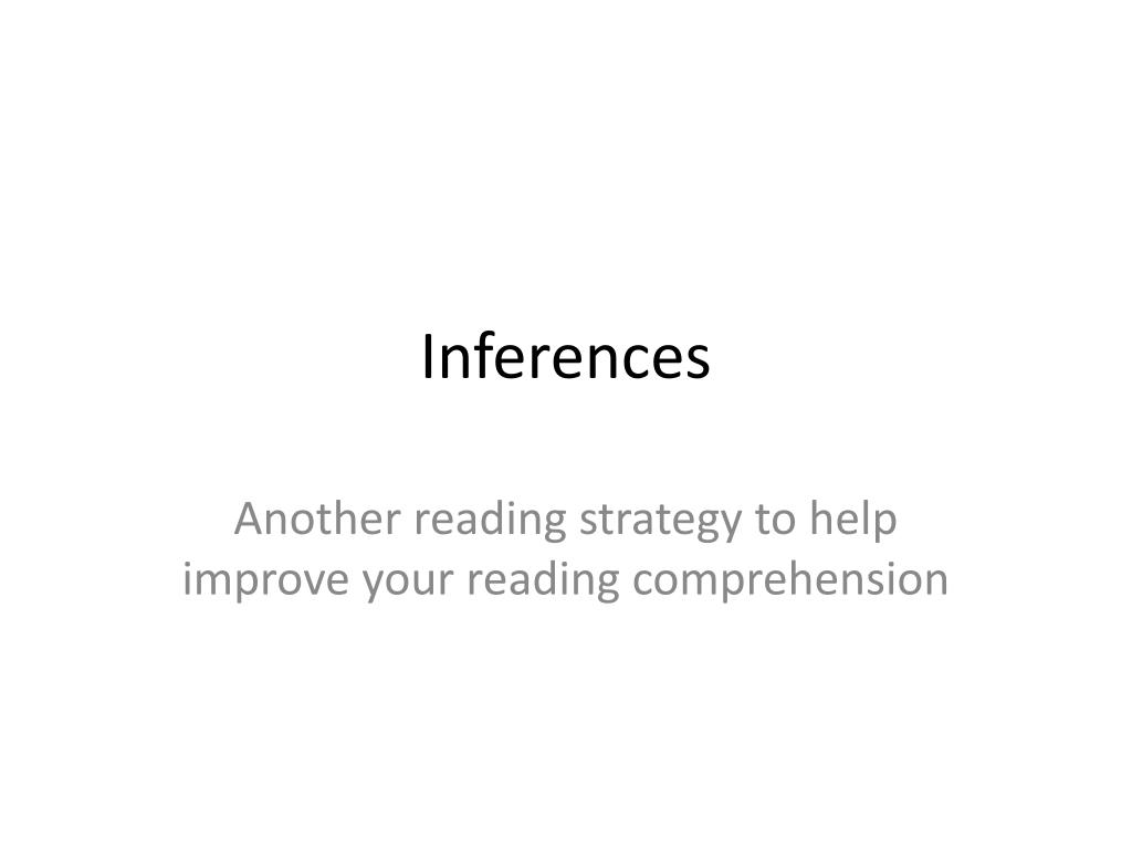 PPT - Inferences PowerPoint Presentation, free download - ID:2045901
