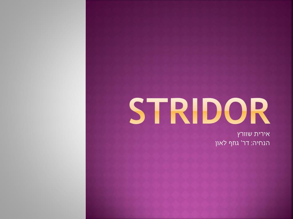 PPT - Stridor PowerPoint Presentation, free download - ID:2046031