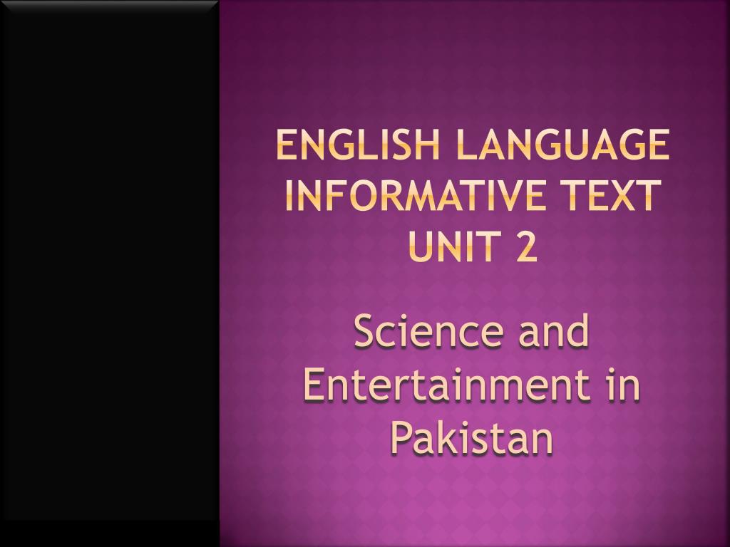 PPT - English language Informative text unit 2 PowerPoint Presentation ...