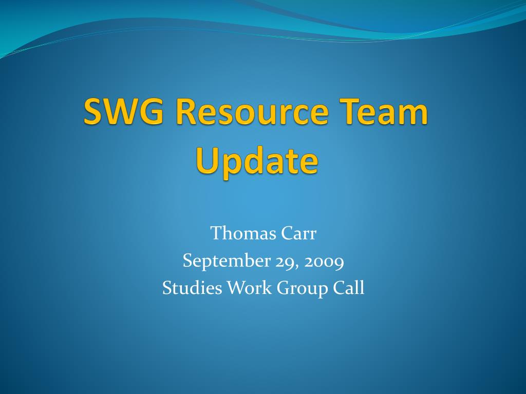 PPT - SWG Resource Team Update PowerPoint Presentation, free download ...