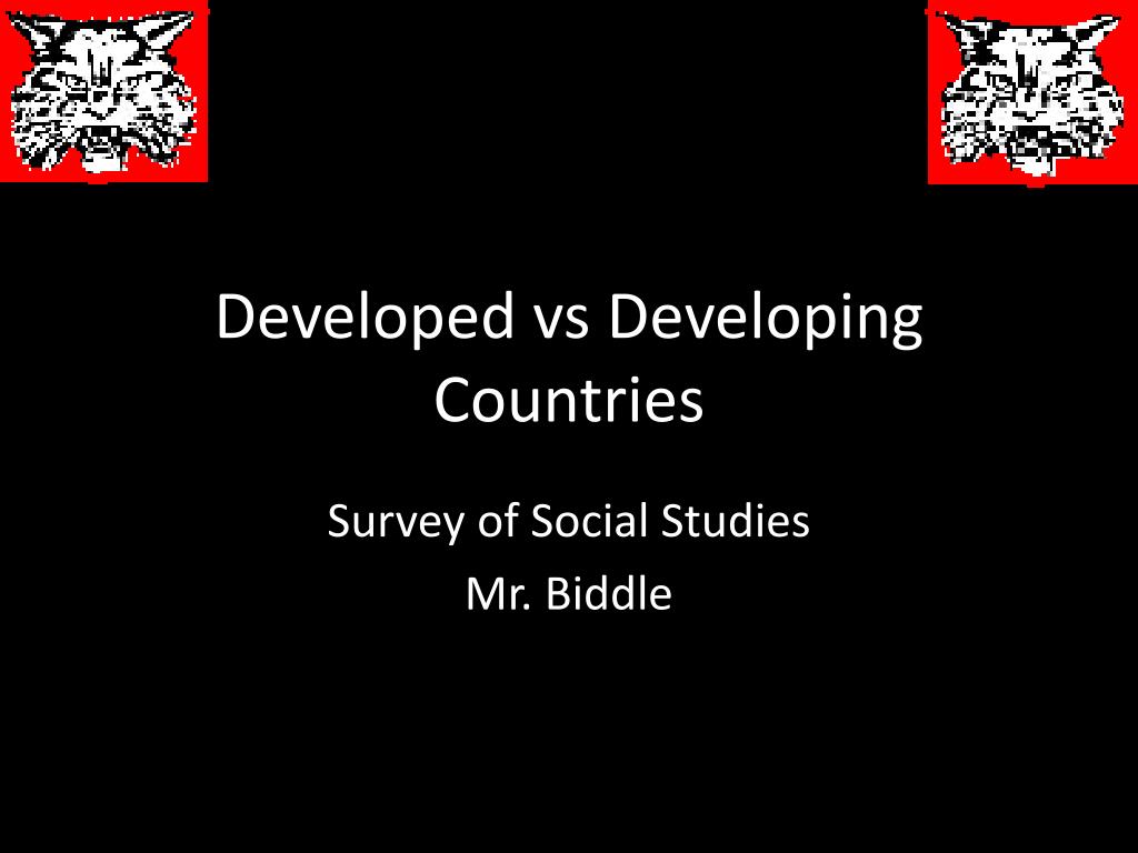 PPT - Developed vs Developing Countries PowerPoint Presentation, free download - ID:2048691